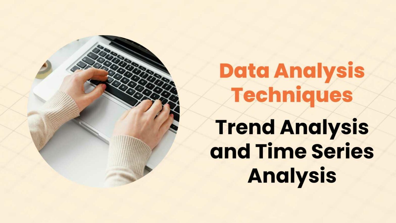 Data Analysis Techniques: Trend Analysis and Time Series Analysis ...