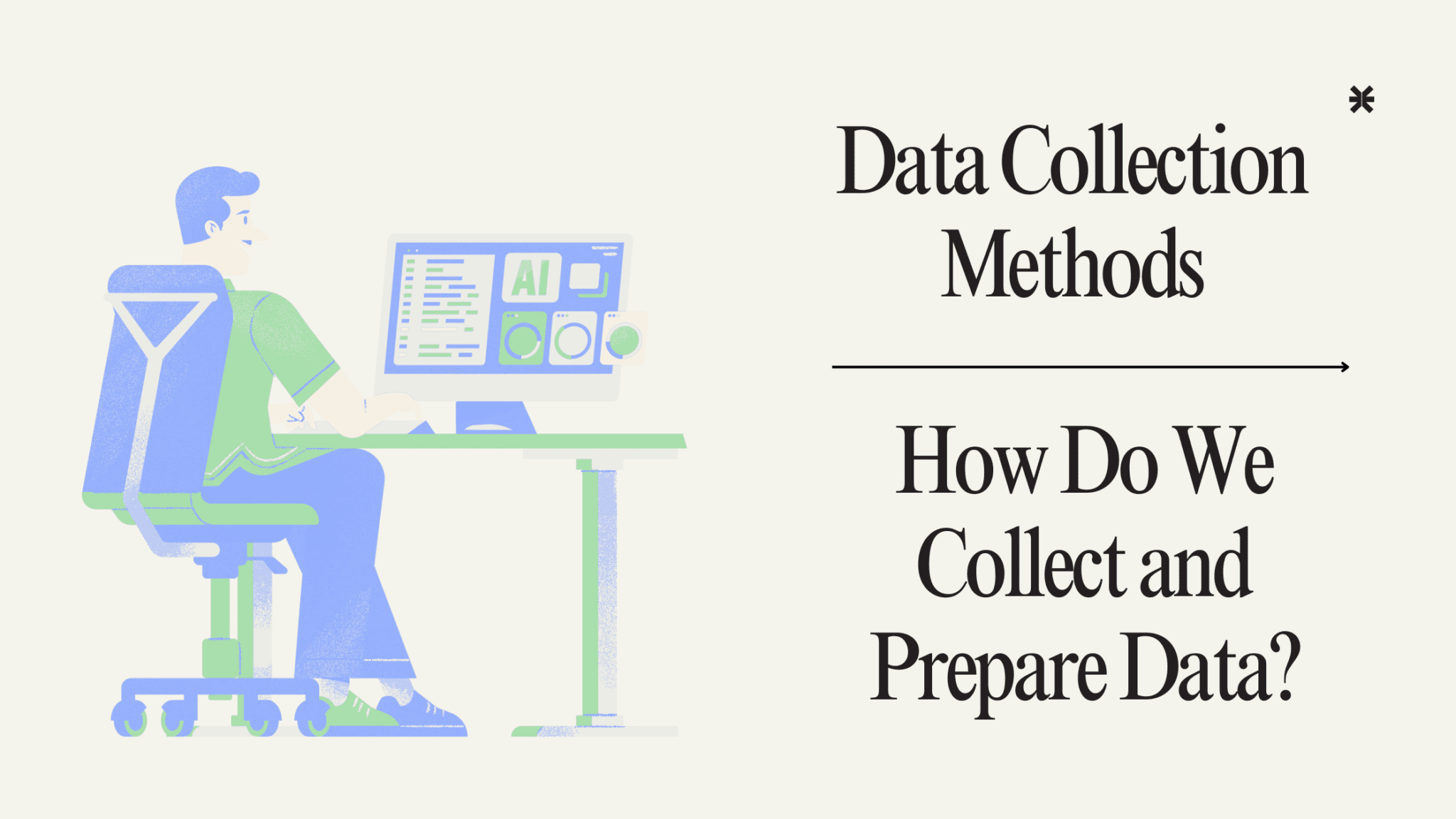 Data Collection Methods: How Do We Collect and Prepare Data? - Finance ...