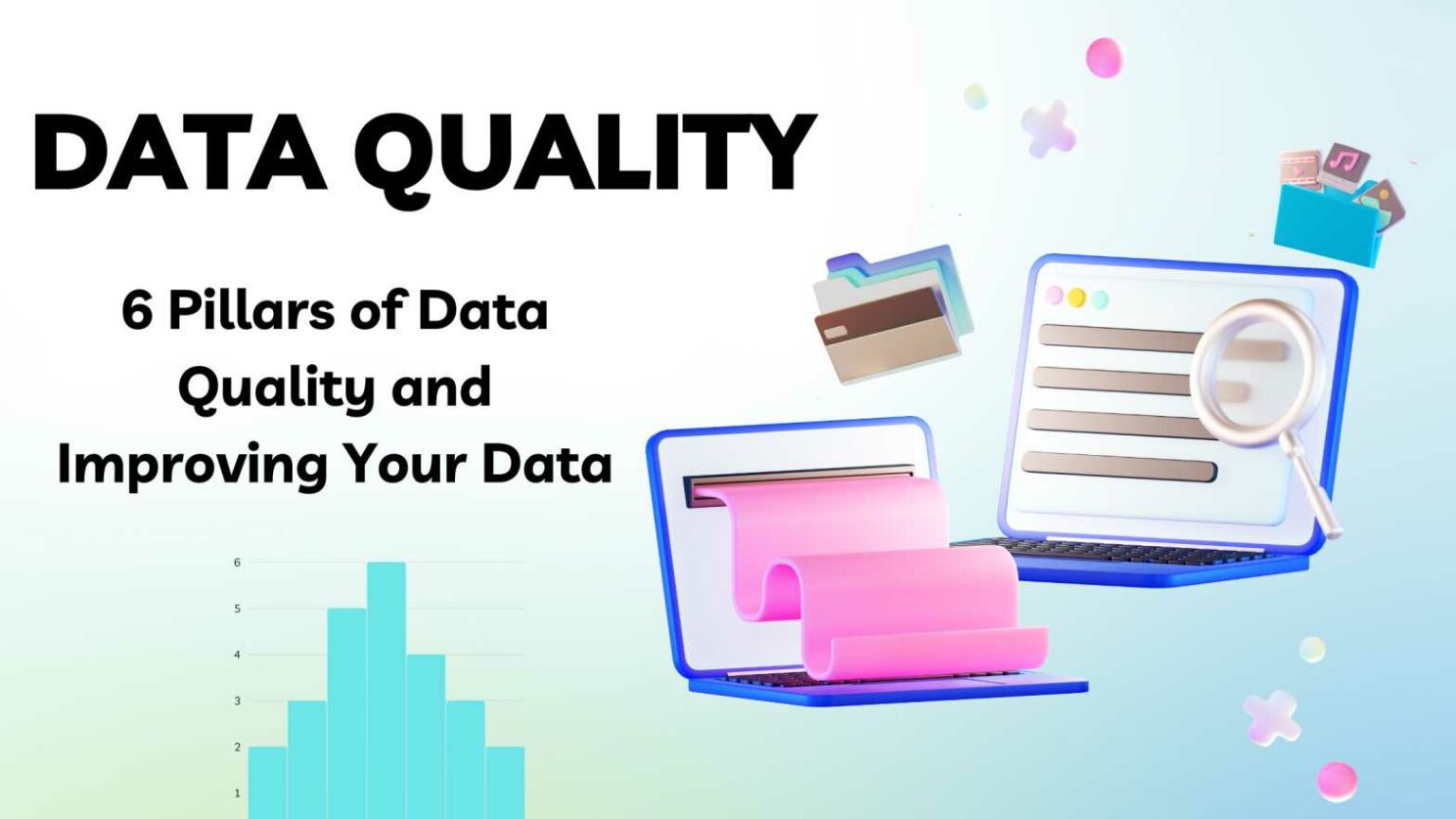 Data Quality: 6 Pillars of Data Quality and Improving Your Data ...