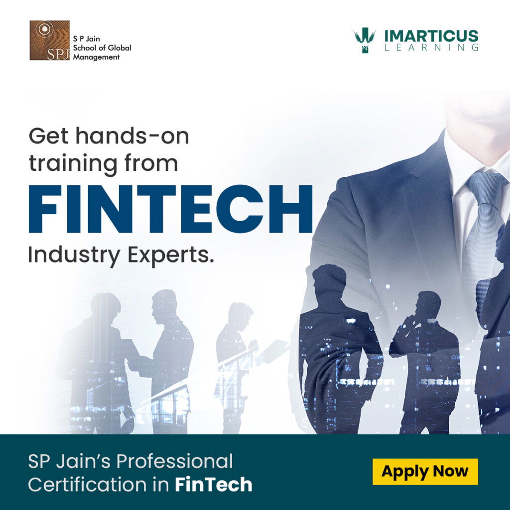 Fintech Courses in India: Elevate Your Learning Experience With SP Jain - Finance, Tech ...