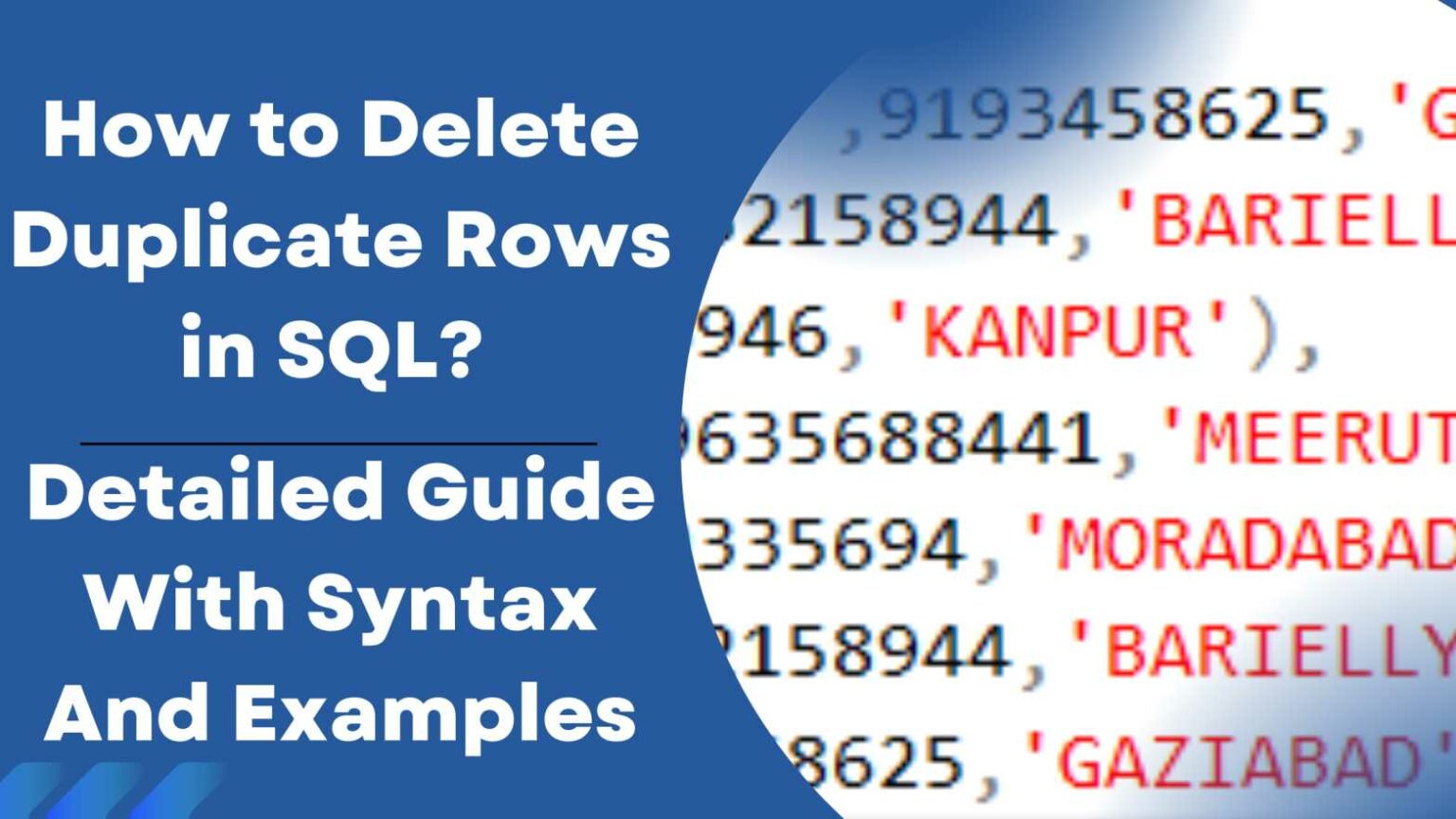 How To Delete Duplicate Rows In Sql Detailed Guide With Syntax And 8322