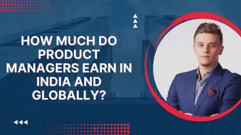 How Much Do Product Managers Earn in India and Globally? - Finance ...