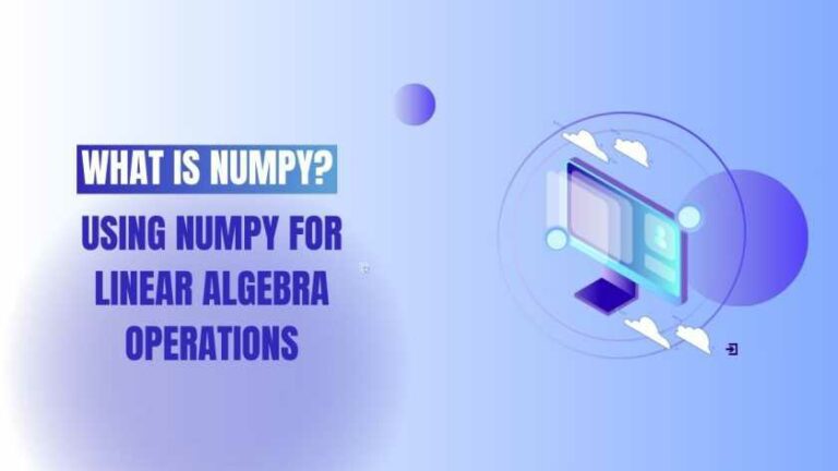 Essentials of NumPy: Using NumPy for Linear Algebra Operations - Finance, Tech & Analytics ...