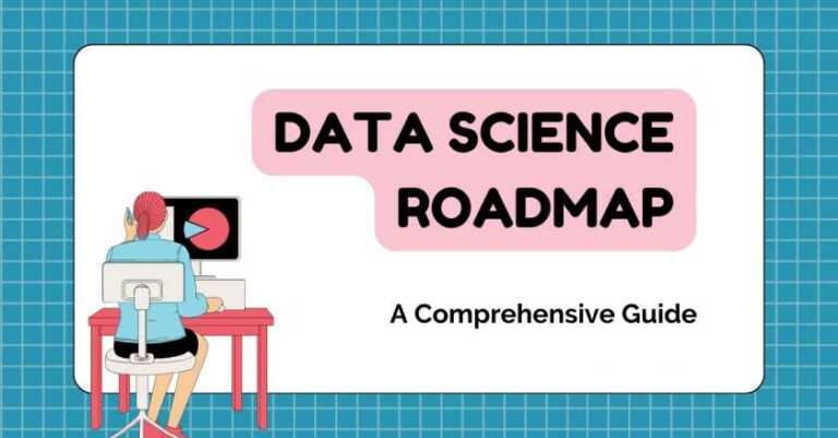 Data Science Roadmap: A Comprehensive Guide - Finance, Tech & Analytics ...