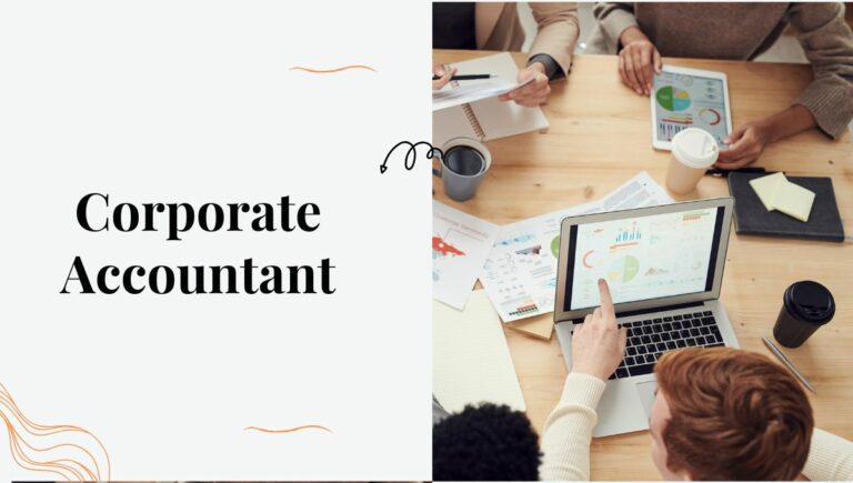 Corporate Accountant: Key Roles, Responsibilities, and Career Path ...
