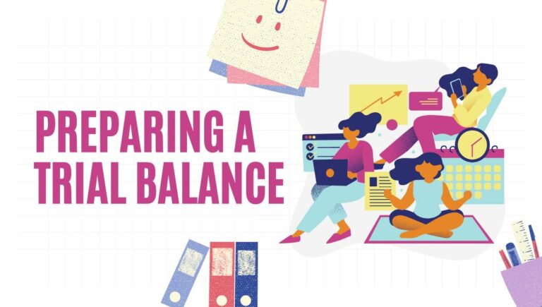 Preparing a Trial Balance: Steps and Best Practices - Finance, Tech ...