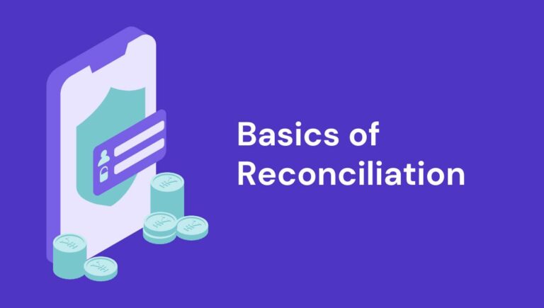 Basics of Reconciliation: Process and Steps in Reconciliation