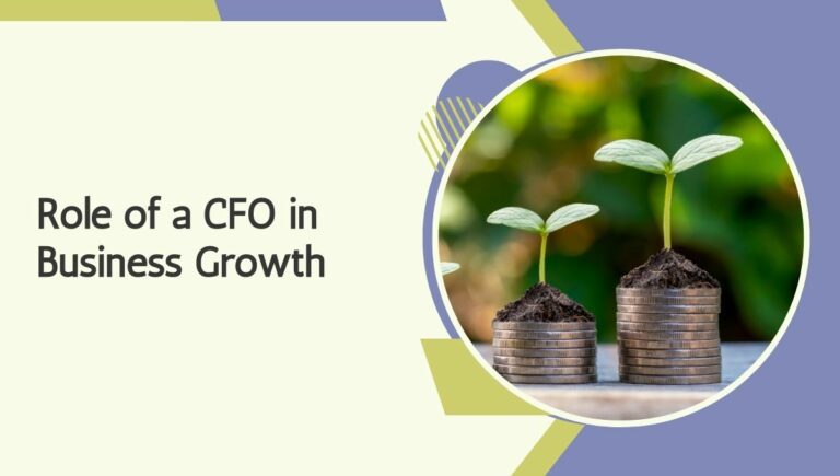 The Role of a CFO in Business Growth: Why It Matters for Success ...